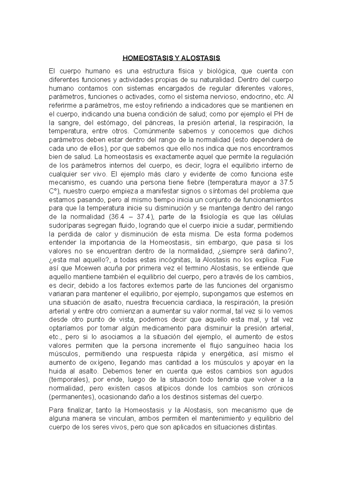 Homeostasis Y Alostasis - HOMEOSTASIS Y ALOSTASIS El cuerpo humano es ...