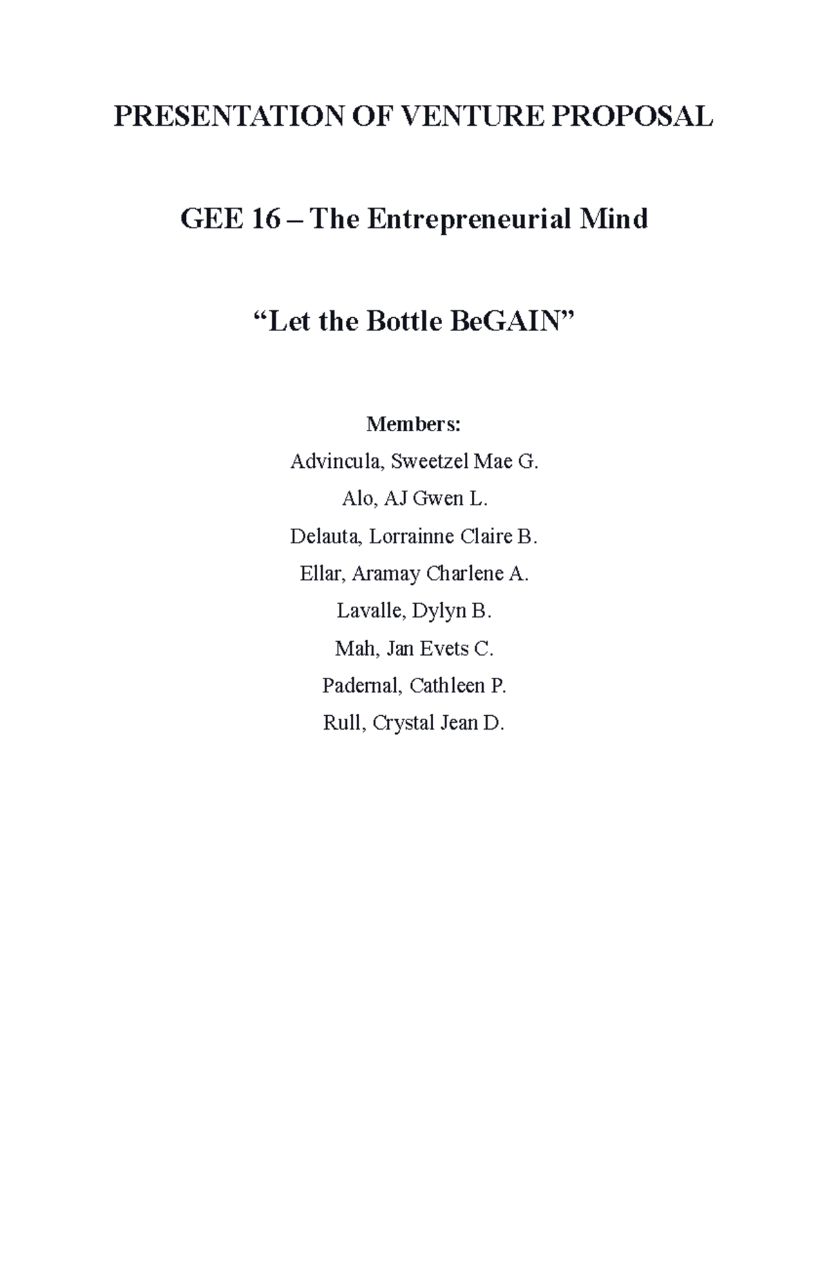 Let the Bottle Be Gain - PRESENTATION OF VENTURE PROPOSAL GEE 16 – The ...