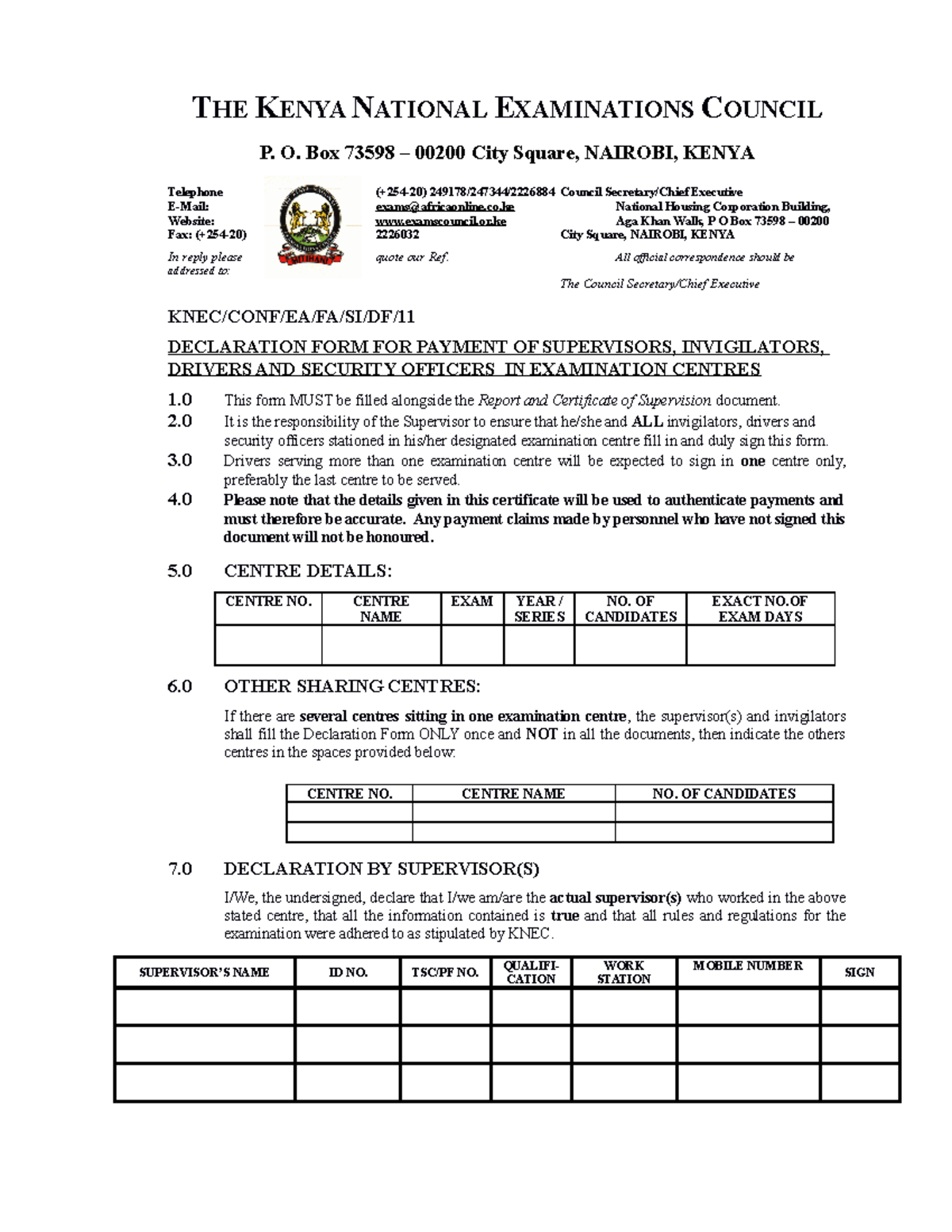 Declaration form 2011 2 - THE KENYA NATIONAL EXAMINATIONS COUNCIL P. O ...
