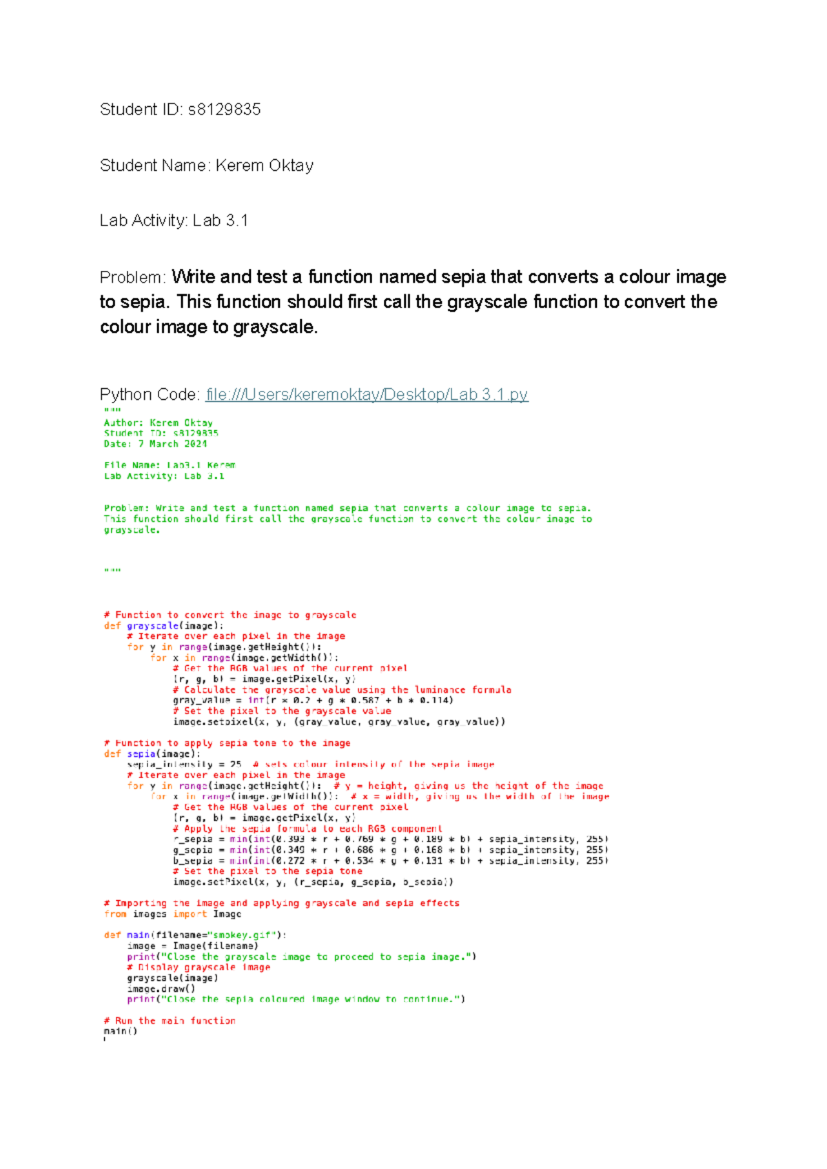 LABLABLABLALBLAB - Student ID: s Student Name: Kerem Oktay Lab Activity: Lab 3. Problem: Write ...