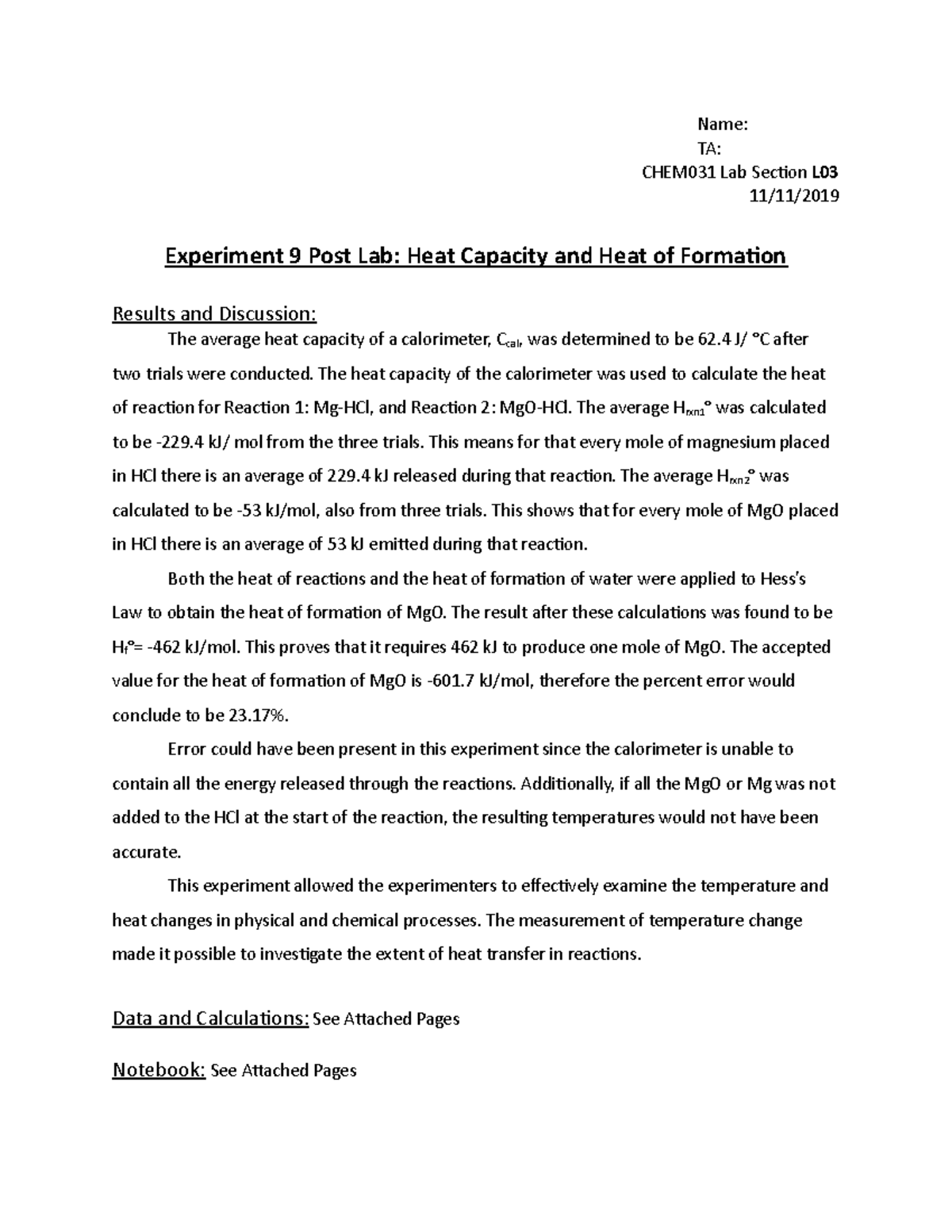 Lab 9 Post Lab Heat Capacity and Heat of Formation - Name: TA: CHEM031 ...