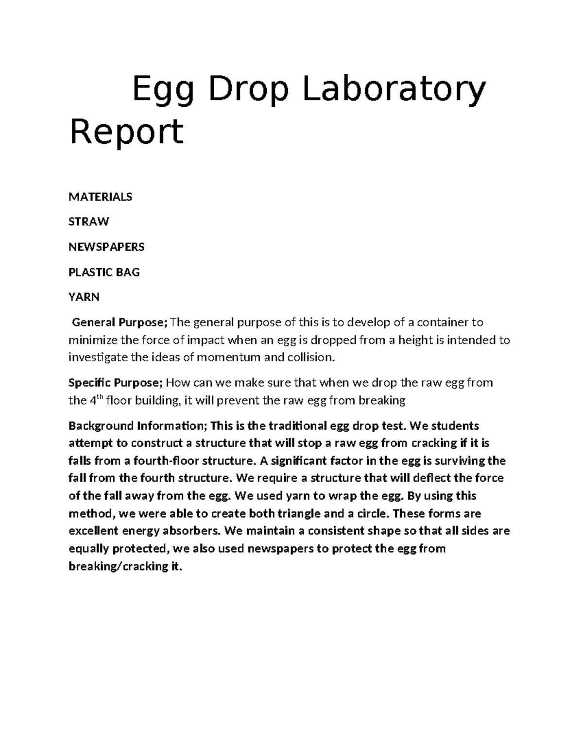Egg Drop Laboratory Report - Egg Drop Laboratory Report MATERIALS STRAW ...