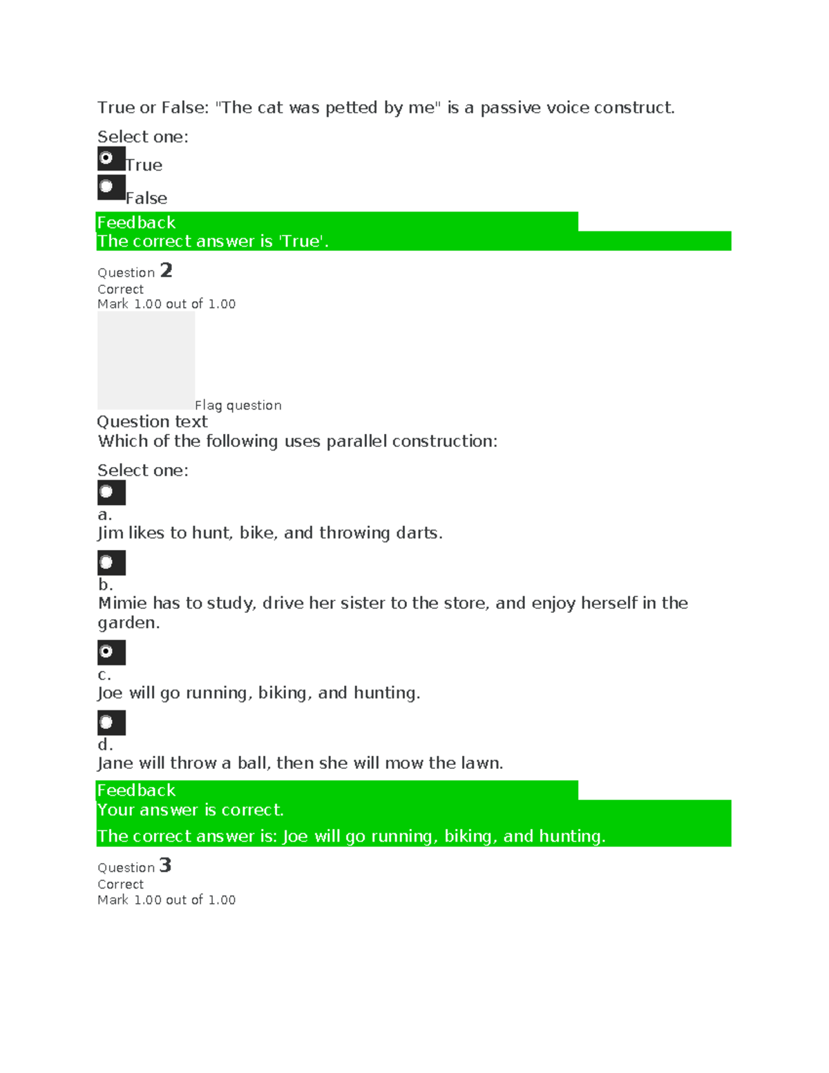 Self quiz week 6 - Self quiz week 6 unit 6 - True or False: "The cat ...
