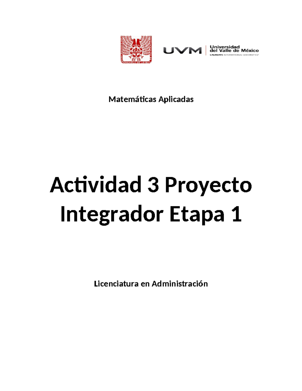 Actividad 3 proyecto integrador etapa 1 - Matemáticas Aplicadas Actividad 3 Proyecto Integrador ...
