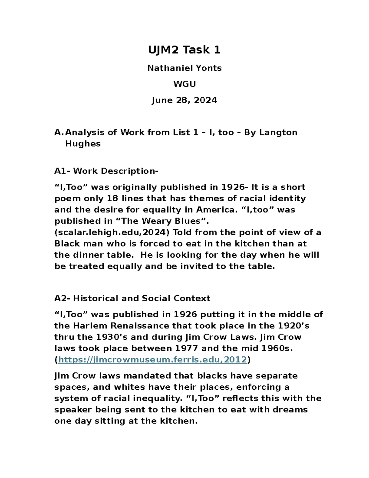 D198 UJM2 Task 1 - task 1 - UJM2 Task 1 Nathaniel Yonts WGU June 28, 2024 A. Analysis of Work ...