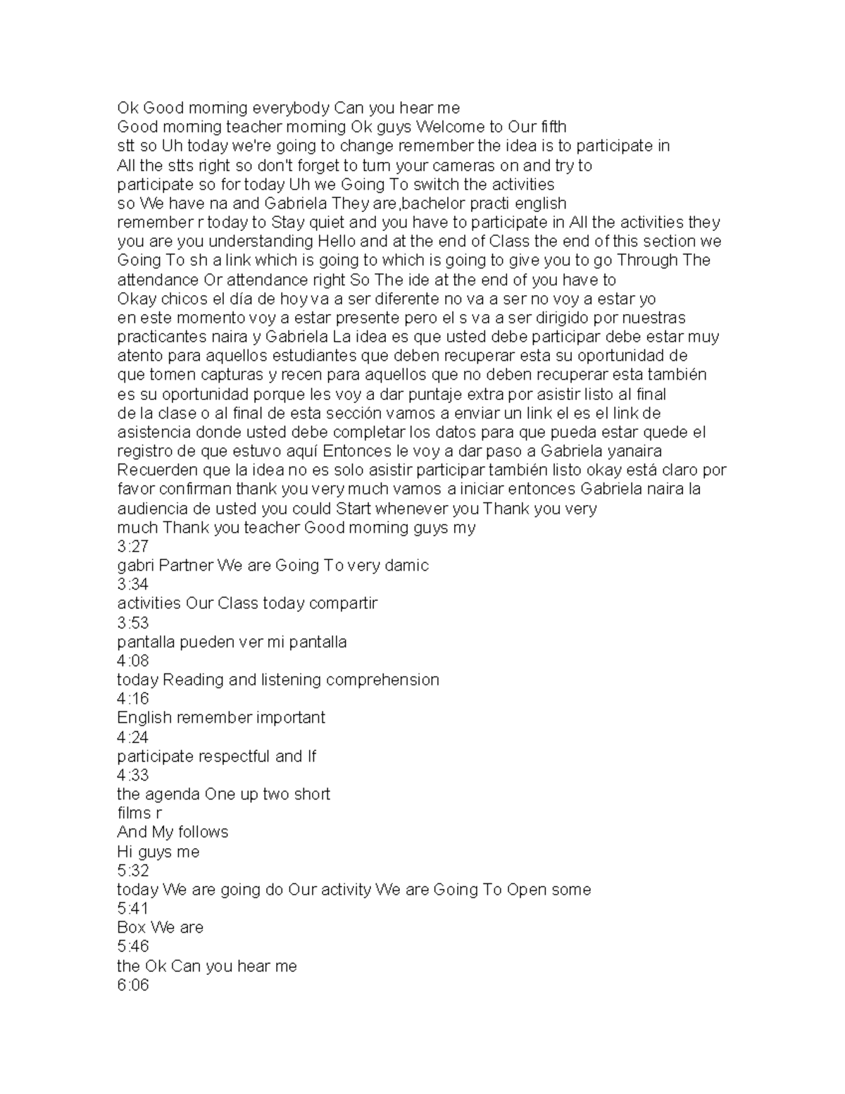 Invil - tarea - Ok Good morning everybody Can you hear me Good morning ...