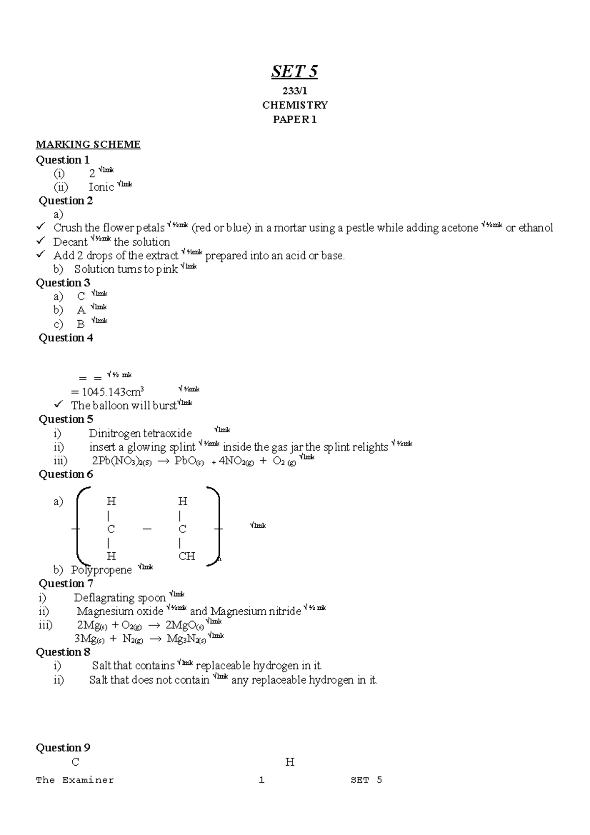 CHEM P1 MS SET 5 - SET 5 233/ CHEMISTRY PAPER 1 MARKING SCHEME Question 1 (i) 2 √1mk (ii) Ionic ...