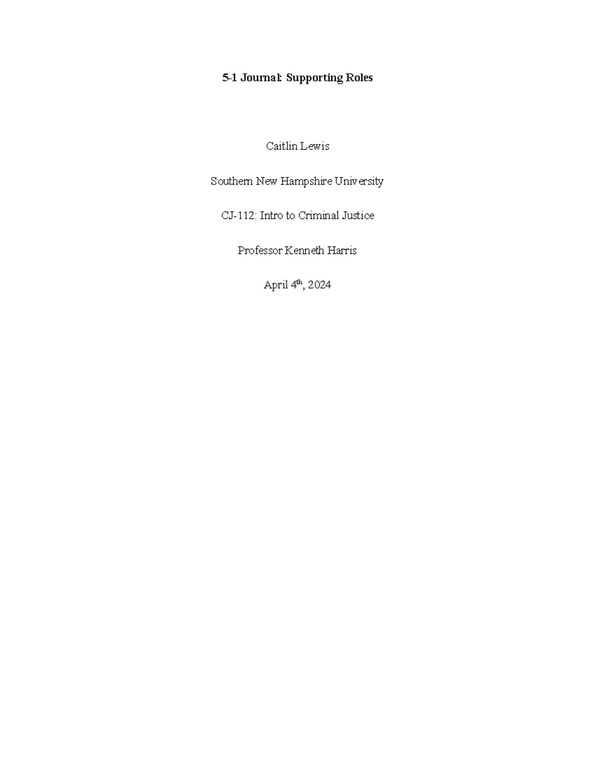 Intro to Criminal Justice Module 5 Journal - 5-1 Journal: Supporting ...