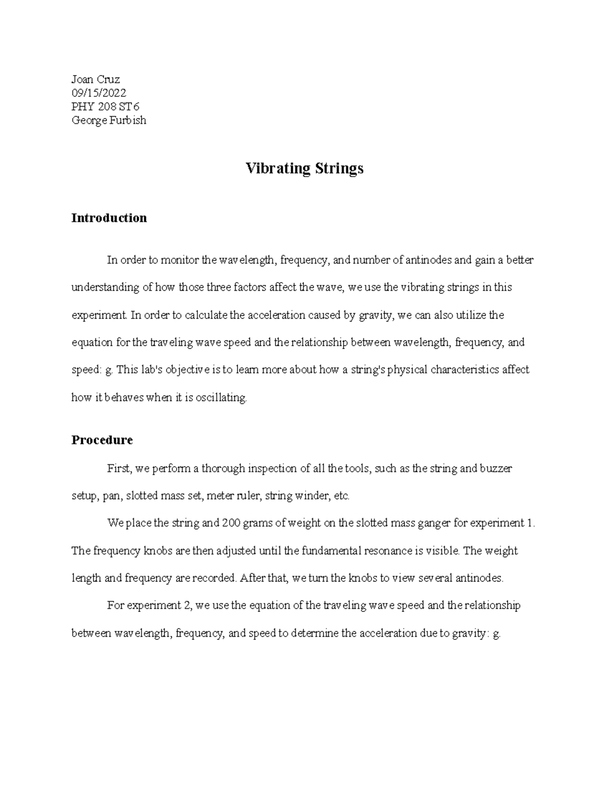 Lab 1 Vibrating Strings - Joan Cruz 09/15/ PHY 208 ST George Furbish ...