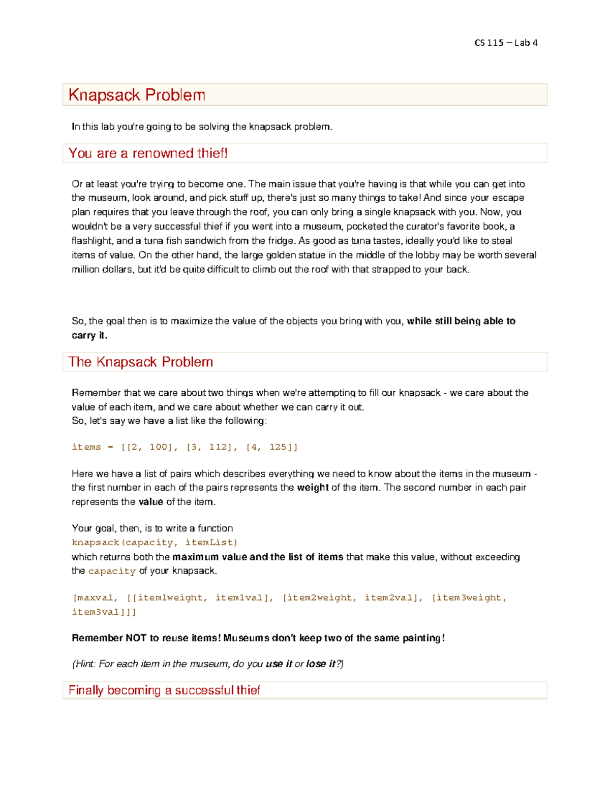 Lab4 - lab 4 - CS 115 – Lab 4 Knapsack Problem In this lab you're going to be solving the ...