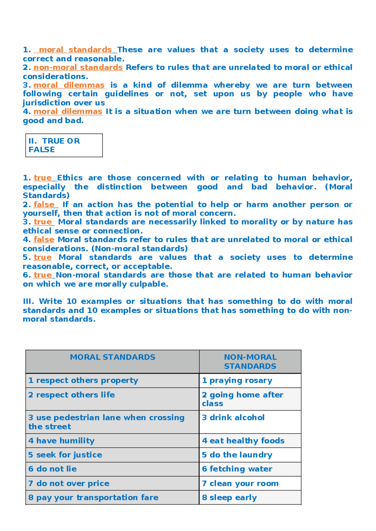 Ethics Reviewer - moral standards These are values that a society uses ...