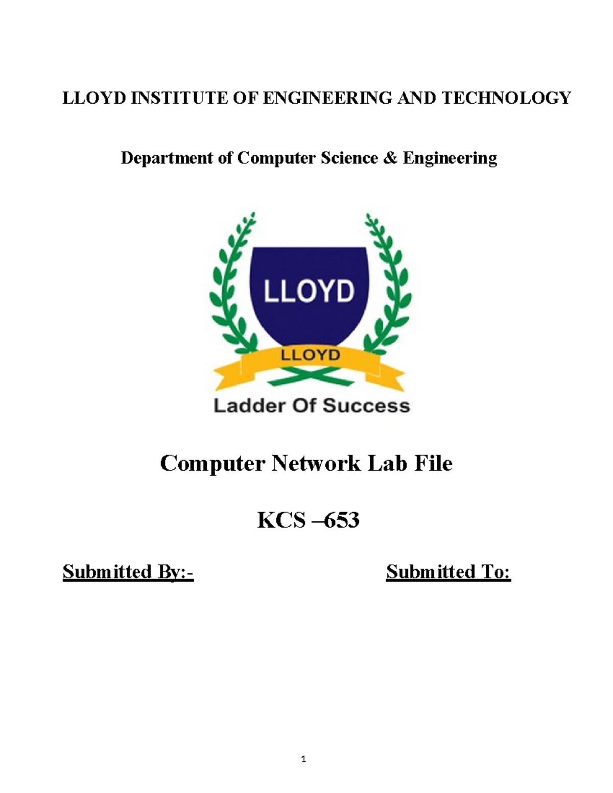 Computer network lab file - LLOYD INSTITUTE OF ENGINEERING AND TECHNOLOGY Department of Computer ...