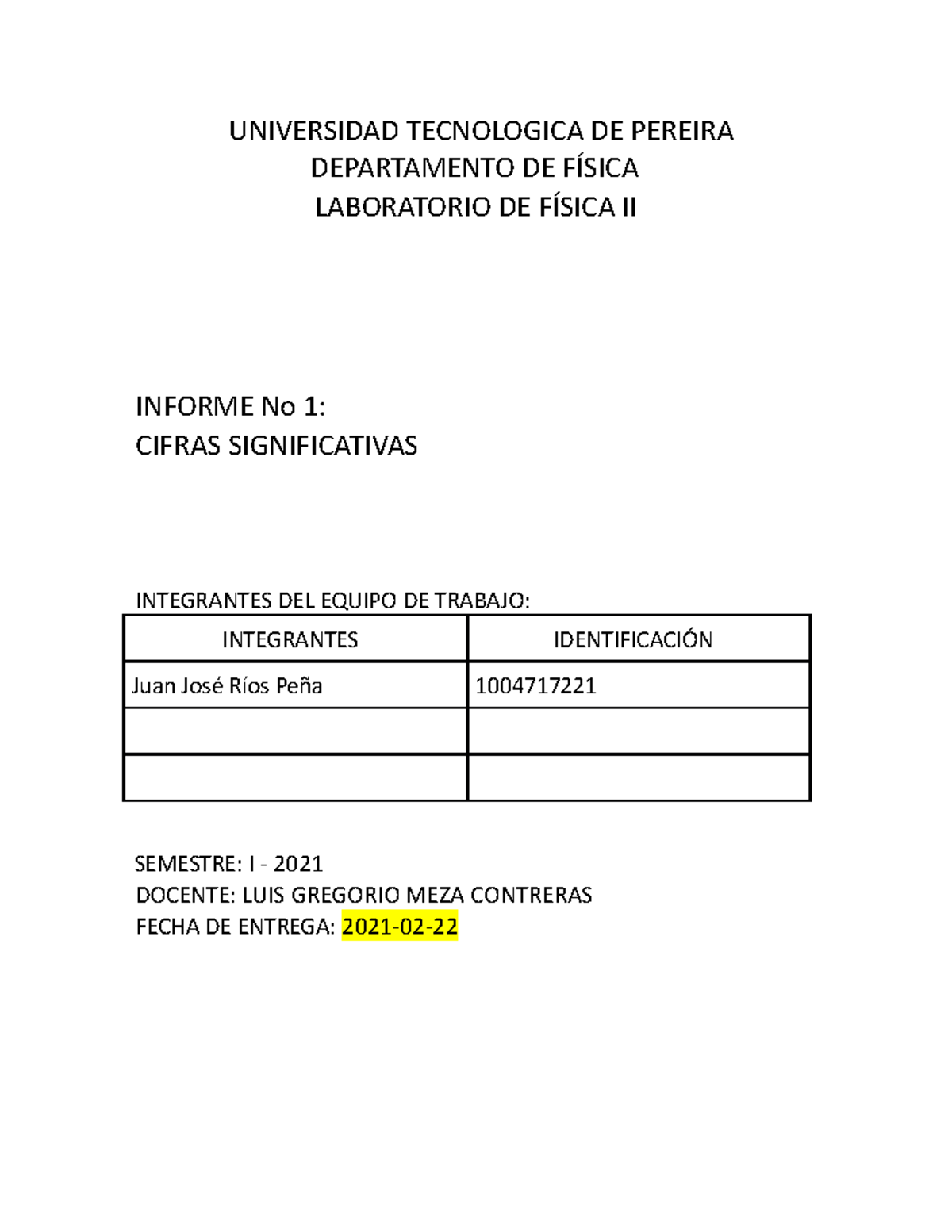 LF3 Formatos DE Presntacion DE Informes - UNIVERSIDAD TECNOLOGICA DE PEREIRA DEPARTAMENTO DE ...