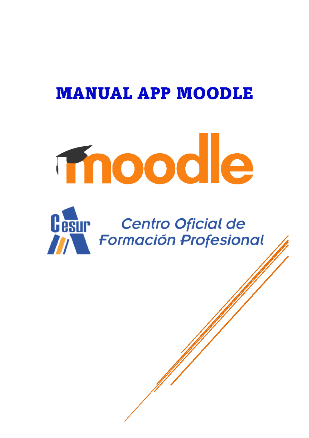 Manual APP Moodle cesur - MANUAL APP MOODLE Podemos encontrar la Moodle ...