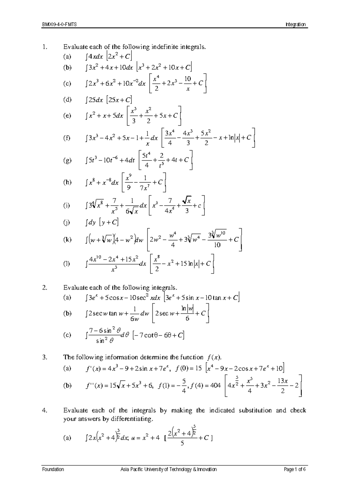FMTS Chapter 6 Integration - Evaluate each of the following indefinite integrals. (a) 4 xdx x ...