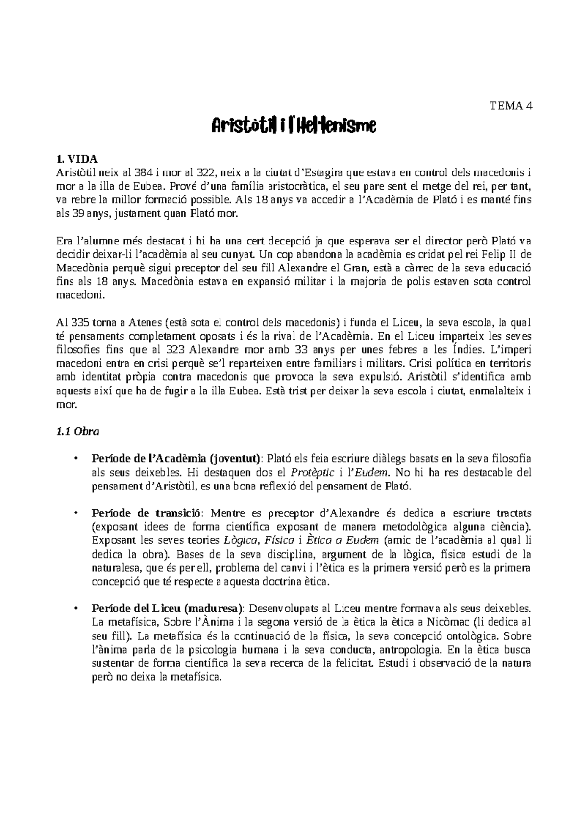 Filot 4S - Apuntes - TEMA 4 Aristòtil i l’Hel lenisme· 1. VIDA ...