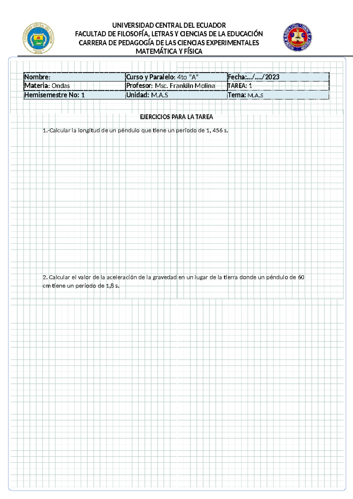 Tarea 2- Ondas - De fkfkf - FACULTAD DE FILOSOFÍA, LETRAS Y CIENCIAS DE ...