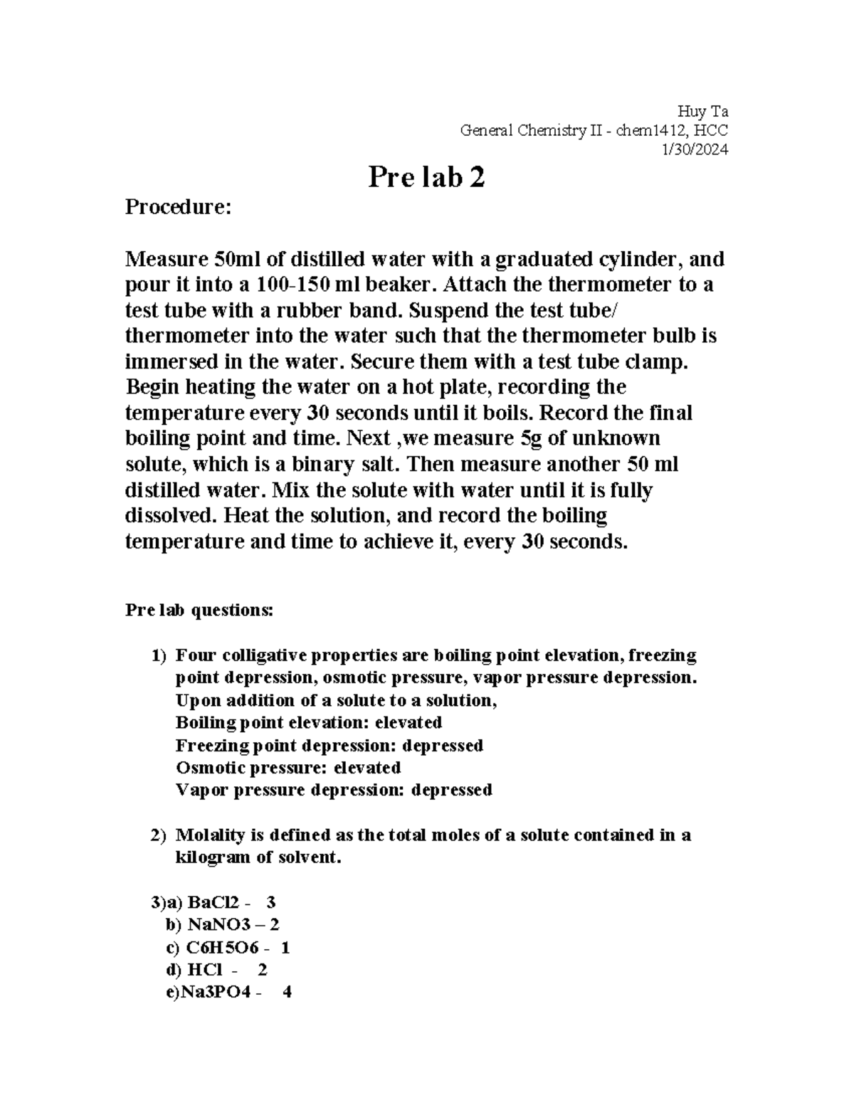 Pre lab 2 - Huy Ta General Chemistry II - chem1412, HCC 1/30/ Pre lab 2 ...
