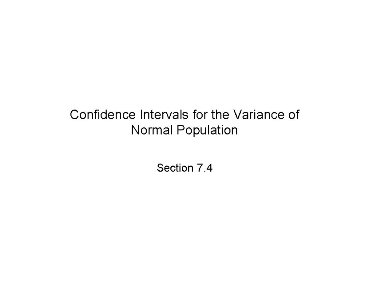 08 Confidence Interval More - Confidence Intervals for the Variance of Normal Population Section ...