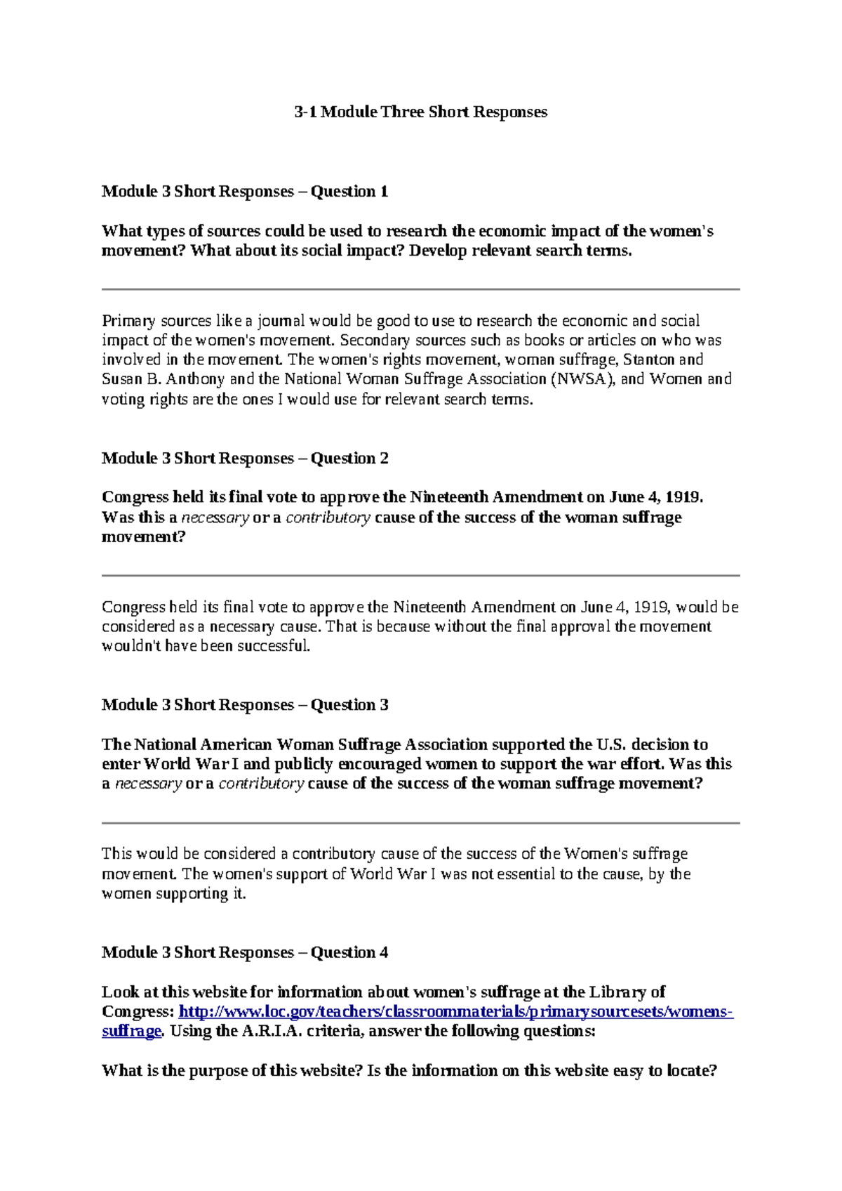 3-1 Module Three Short Responses - Primary sources like a journal would ...