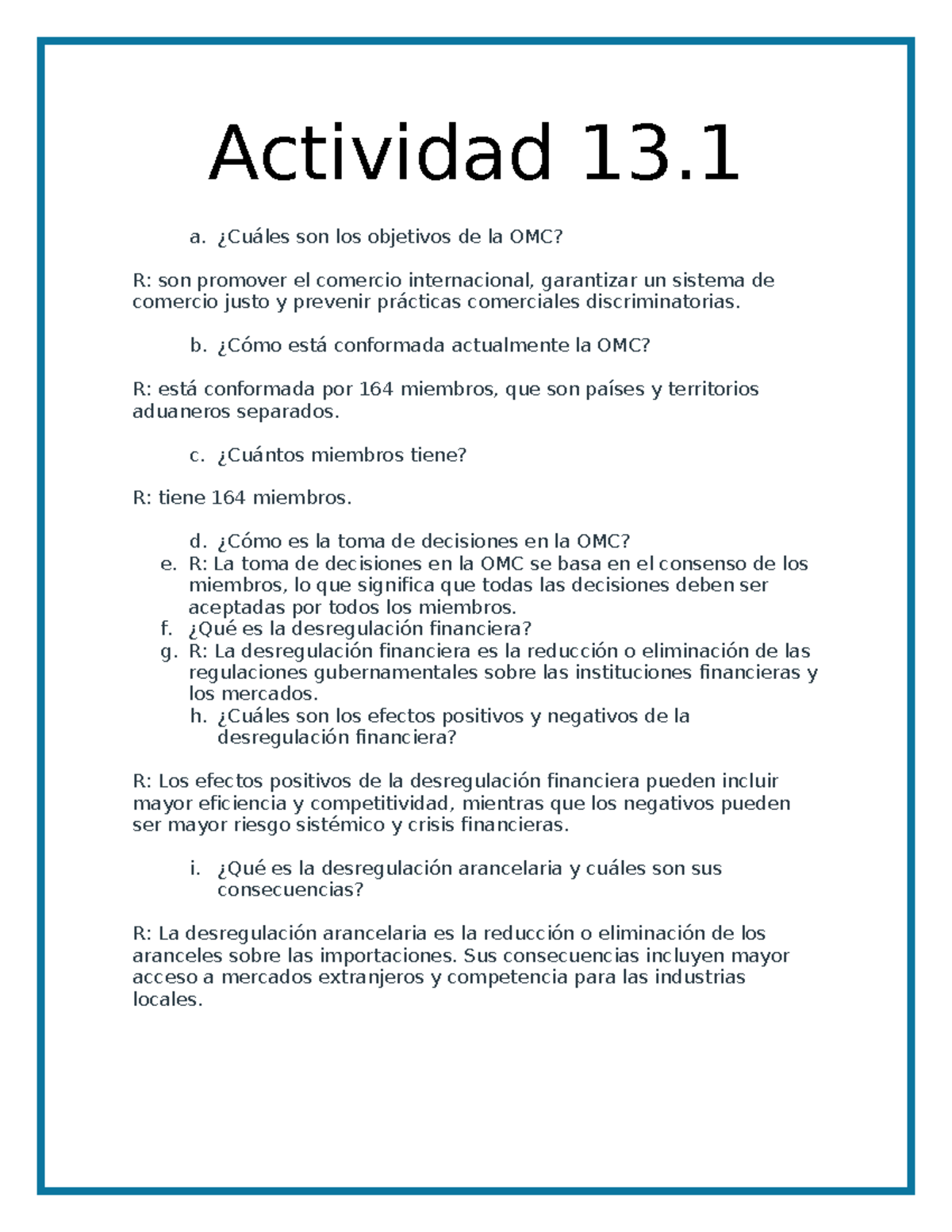 Actividad 13 - effefefe - Actividad 13. a. ¿Cuáles son los objetivos de ...