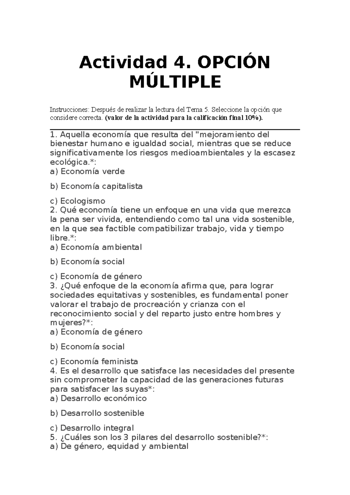 Actividad 4 - Actividad 4. OPCIÓN MÚLTIPLE Instrucciones: Después de ...