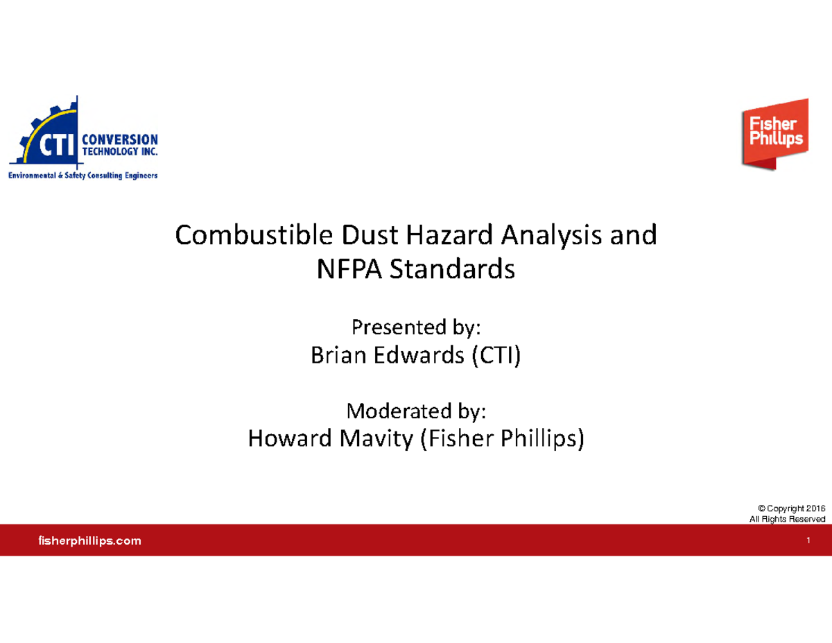 Combustible Dust Hazard Analysis and NFPA Standards - fisherphillips ...