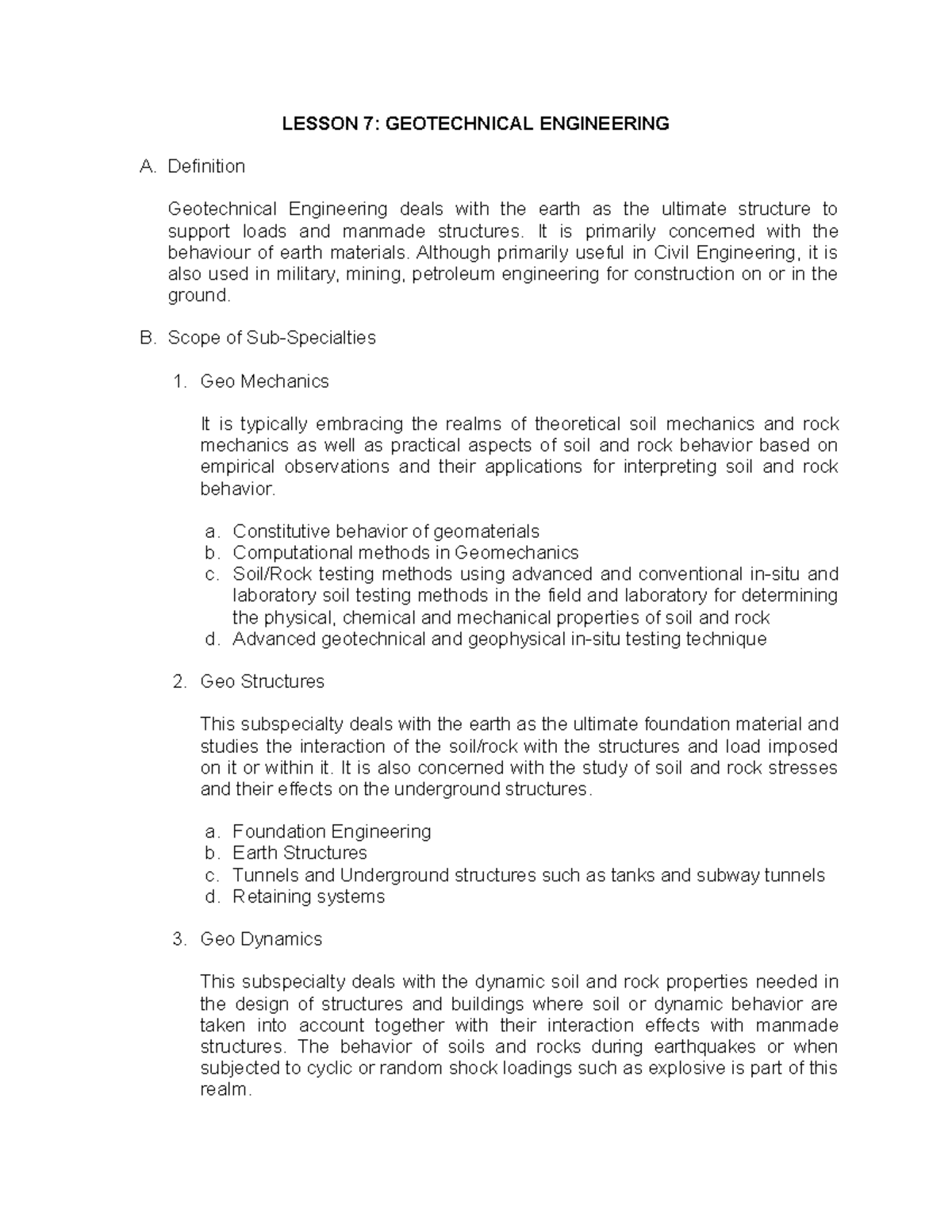 Lesson 7 Geotechnical Engineering - LESSON 7: GEOTECHNICAL ENGINEERING A. Definition ...