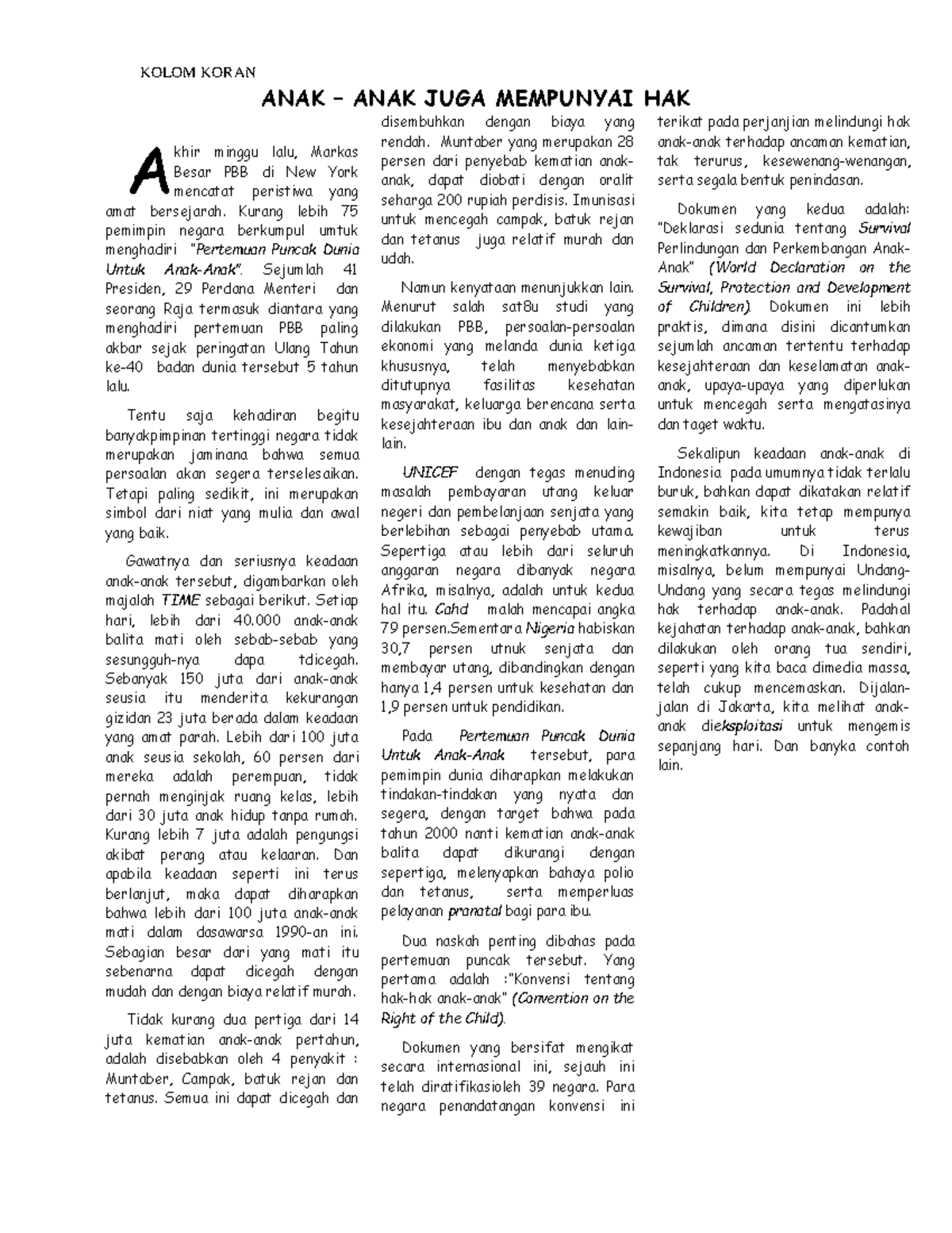 Koran 1 - KOLOM KORAN ANAK – ANAK JUGA MEMPUNYAI HAK khir minggu lalu, Markas Besar PBB di New ...