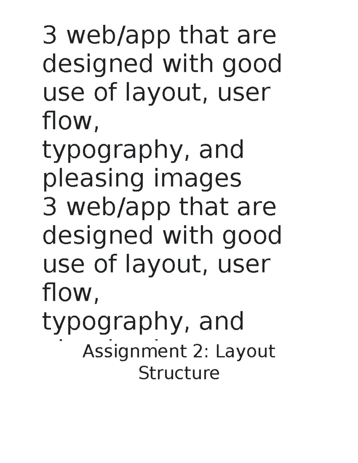 Assignment 2 Design analysis - designed with good use of layout, user ...
