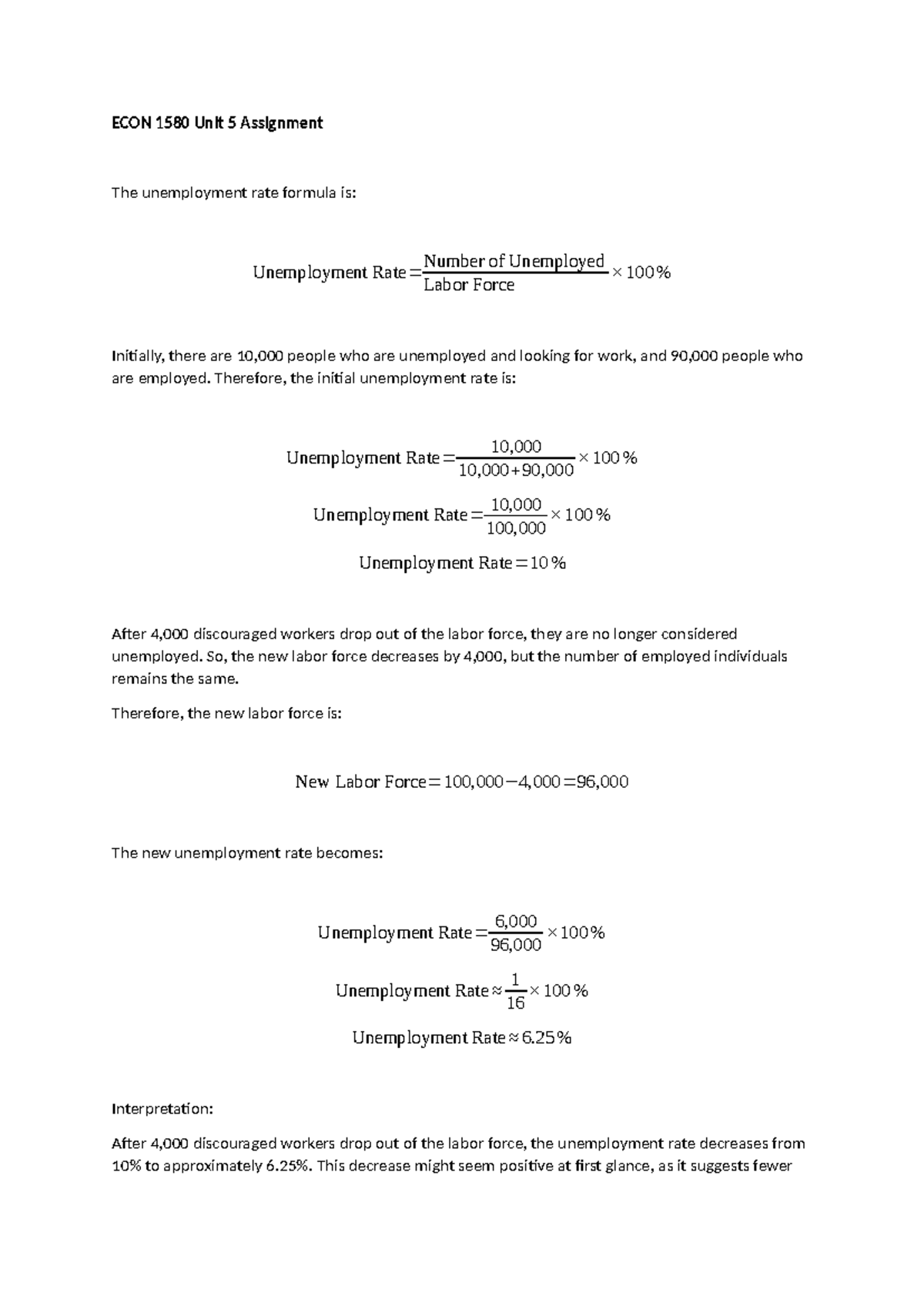 ECON 1580 Unit 5 Assignment - ECON 1580 Unit 5 Assignment The unemployment rate formula is ...