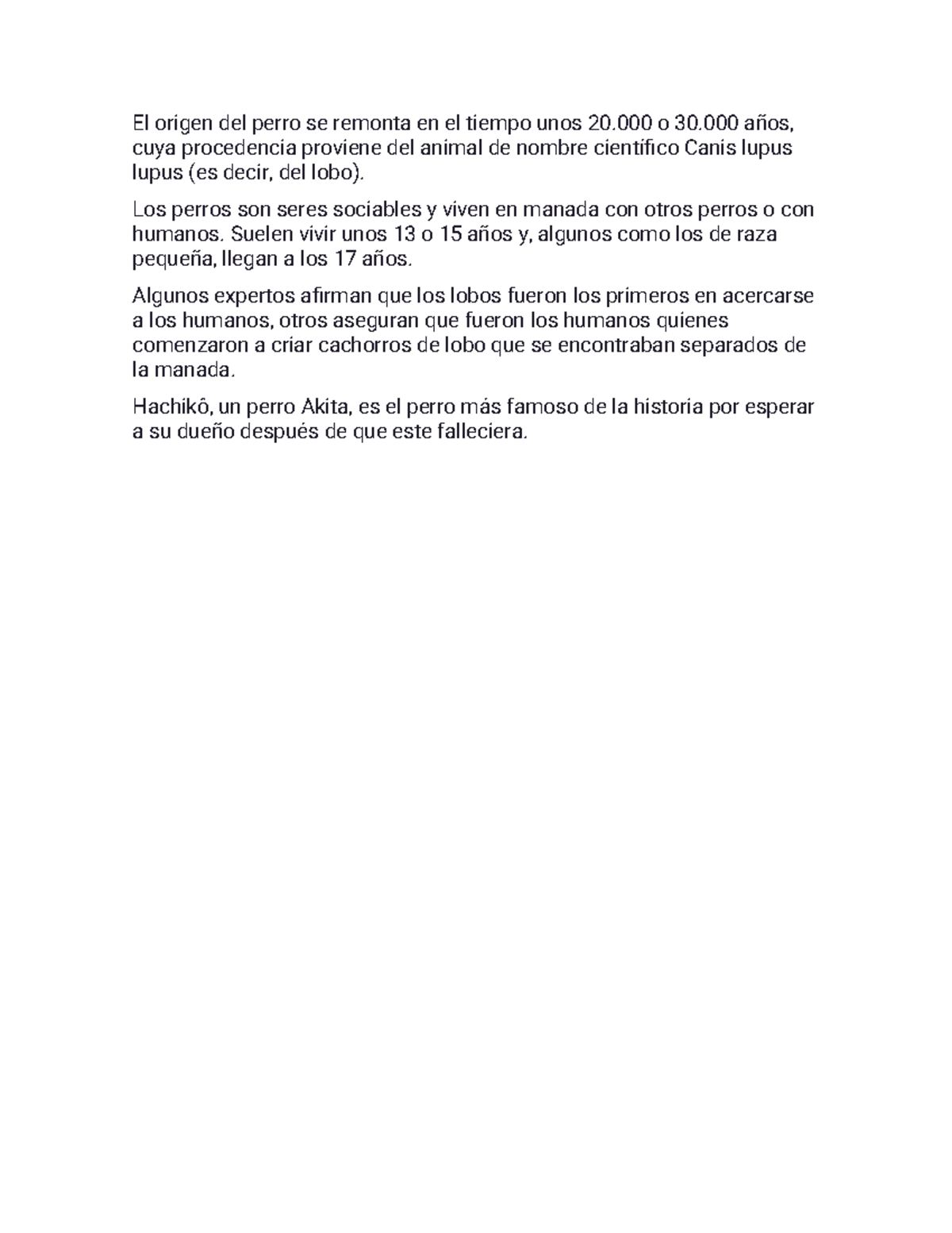 Historia de un perro - El origen del perro se remonta en el tiempo unos ...