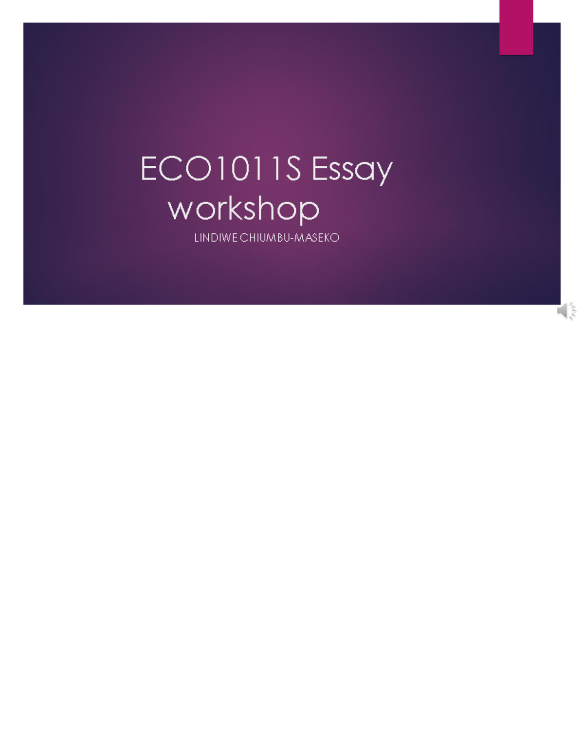 ECO1011S+Essay+Content+Workshop - ECO1011S Essay workshop LINDIWE ...