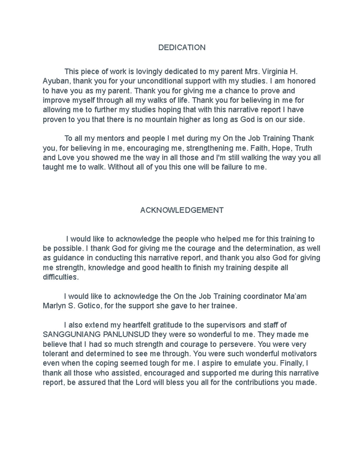 Dedication - N/A - DEDICATION This piece of work is lovingly dedicated ...