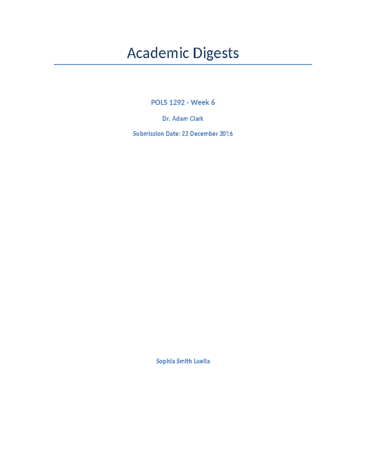 POLS-1292-Academic Digests - Academic Digests POLS 1292 - Week 6 Dr ...