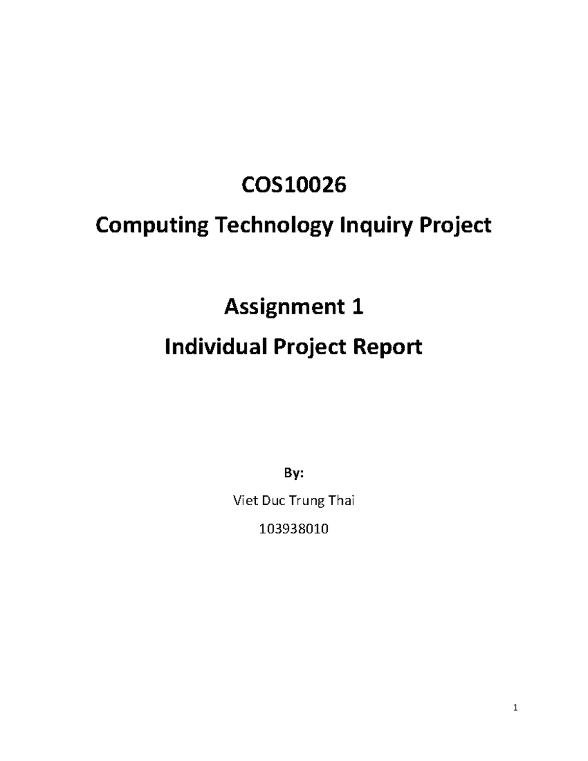 Report-Assignment 1 - COS Computing Technology Inquiry Project Assignment 1 Individual Project ...