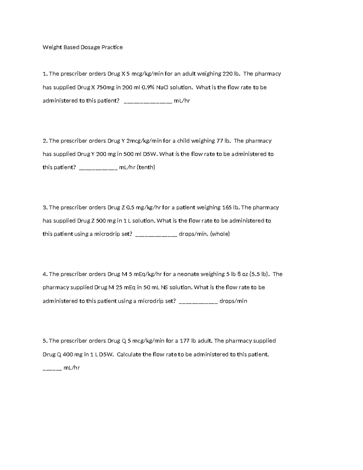 Weight based calculations - Weight Based Dosage Practice The prescriber ...