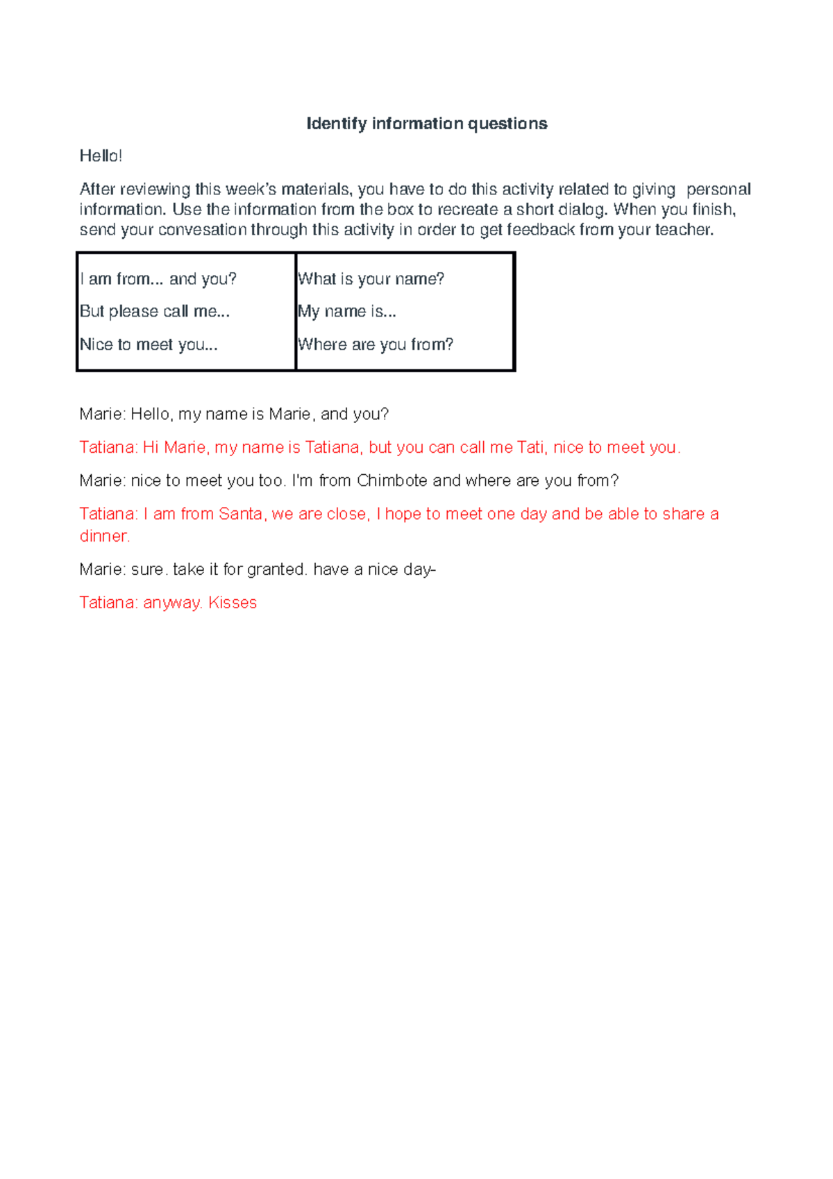 Identify information questions - Identify information questions Hello ...