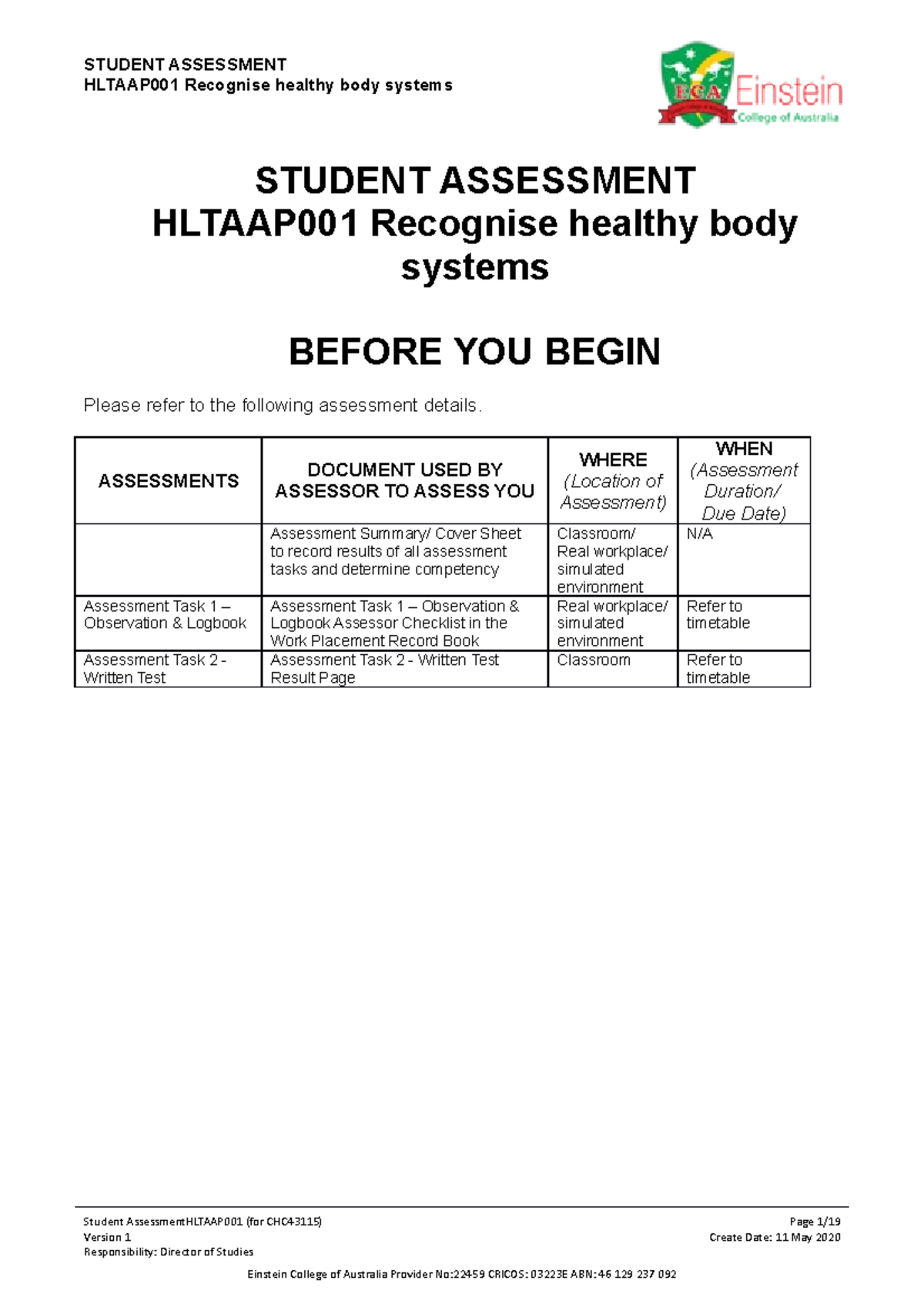 Corrected Answer File Hltapoo 1 Correction - HLTAAP001 Recognise healthy body systems STUDENT ...