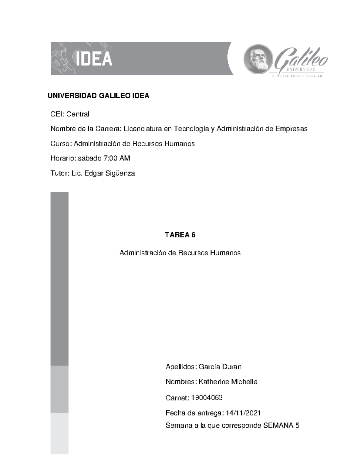 ARH Tarea 6 Garcia Duram Katherine Michelle - UNIVERSIDAD GALILEO IDEA ...