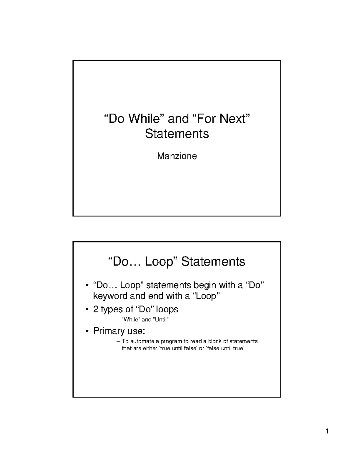 Manzione Do While - Hello - “Do While” and “For Next” Statements ...
