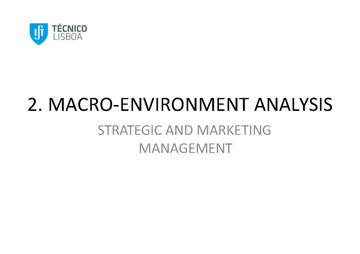 2 SMM 2324 T2 Macro-environment analysis - 2. MACRO-ENVIRONMENT ...