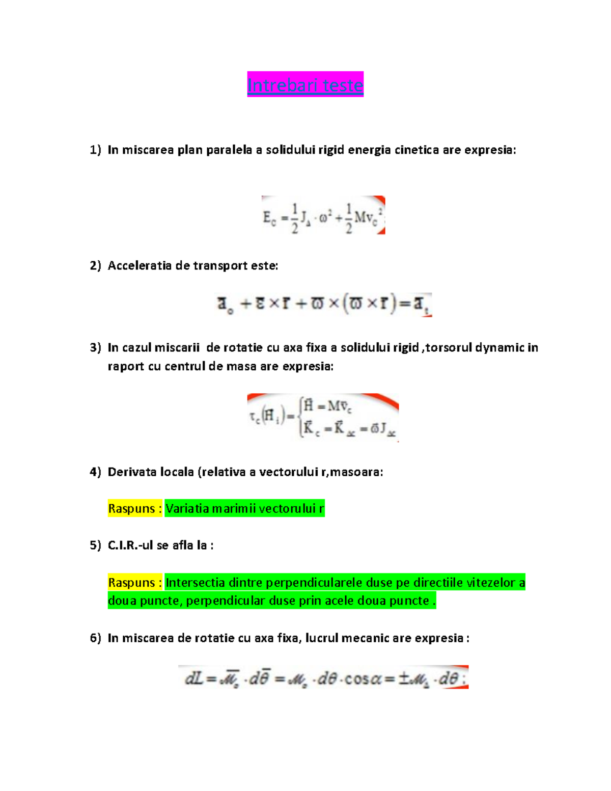 Intrebari Teste - Intrebari teste In miscarea plan paralela a solidului ...