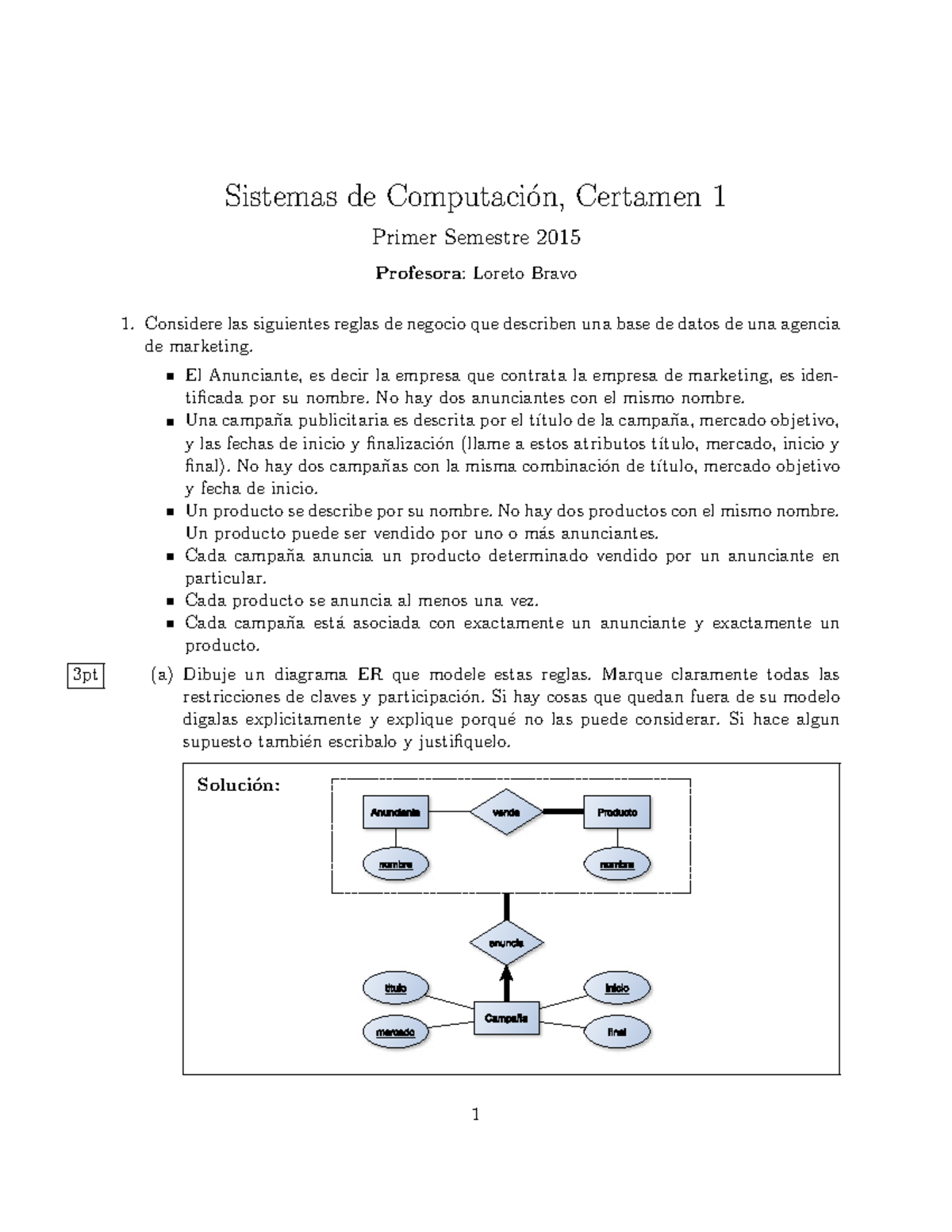 Examen 2015, preguntas y respuestas - Sistemas de Computaci´on, Certamen 1 Primer Semestre 2015 ...