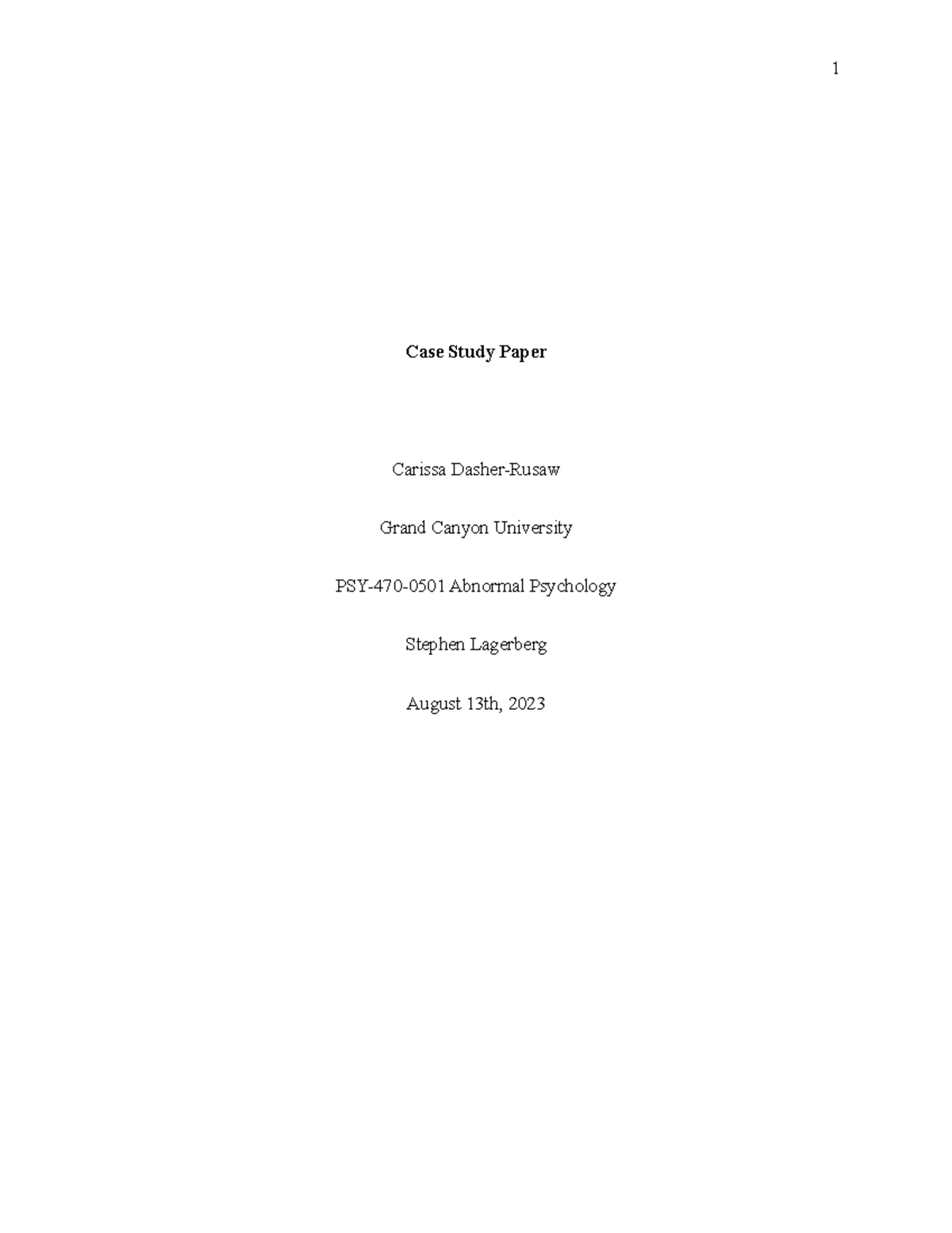 CDR PSY - 470 Case Study - Case Study Paper Carissa Dasher-Rusaw Grand ...
