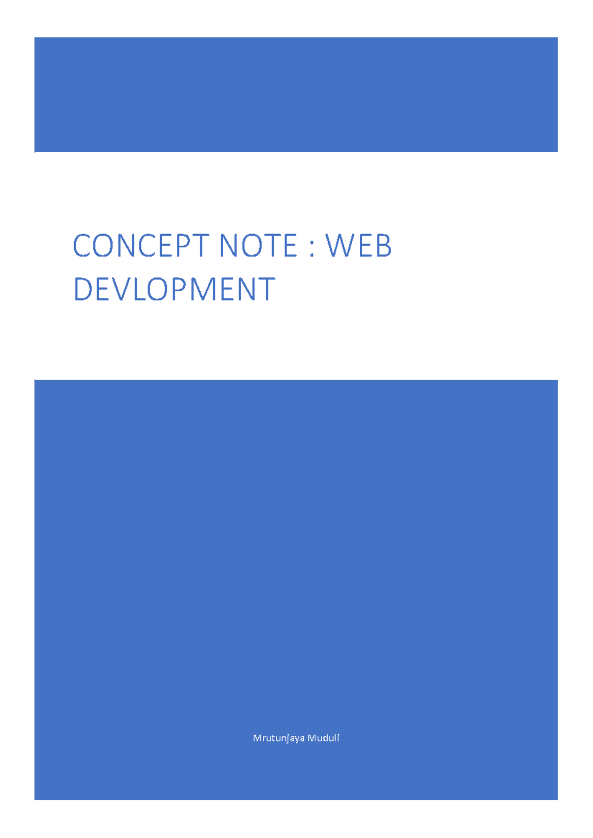 WEB DEV - Concept NOTE - Mrutunjaya Muduli CONCEPT NOTE : WEB ...
