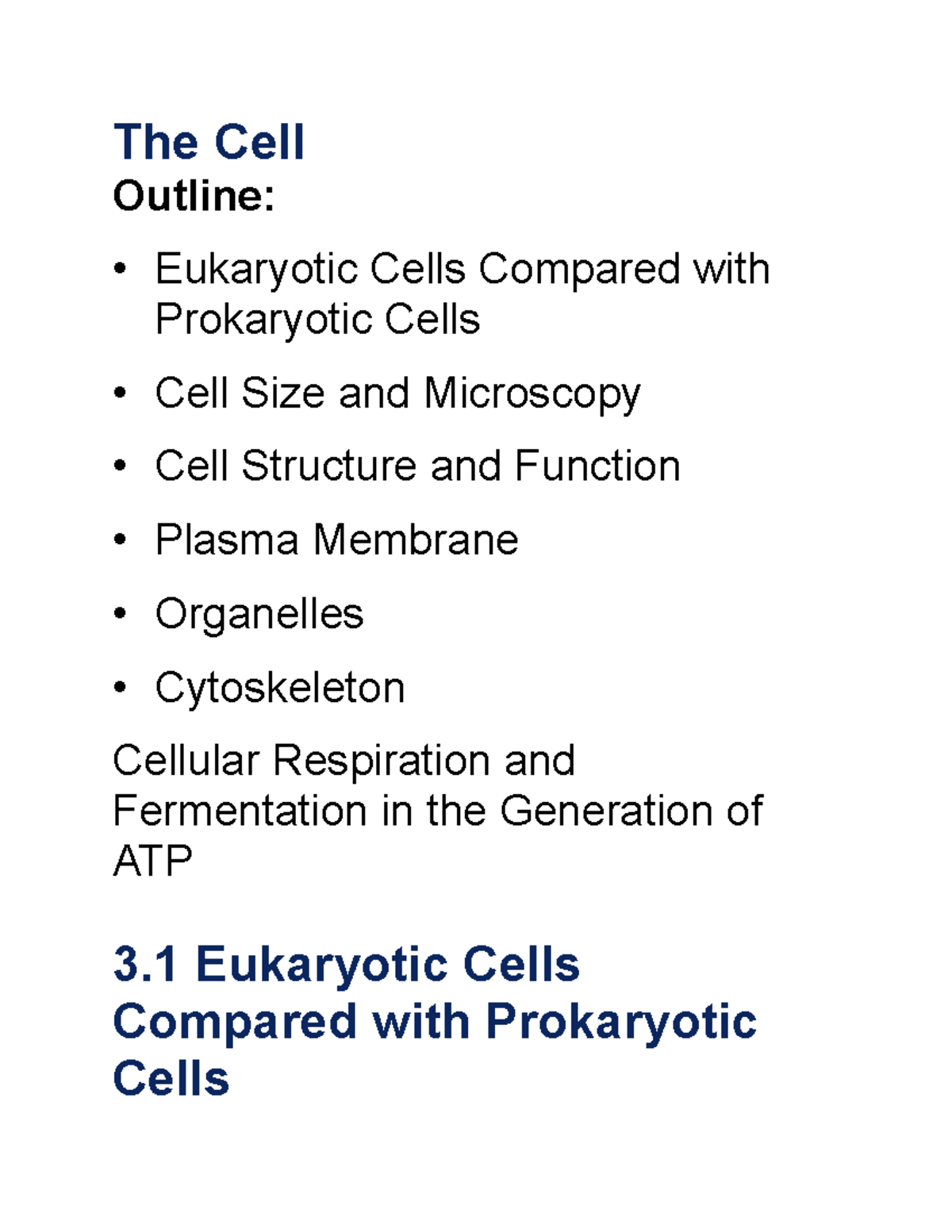 BIO 140 Chapter 3 The Cell - The Cell Outline: • Eukaryotic Cells ...