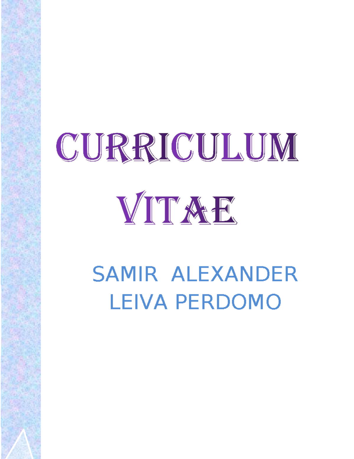 Samir - kll - SAMIR ALEXANDER LEIVA PERDOMO PERFIL DNI: 1610-2006 ...