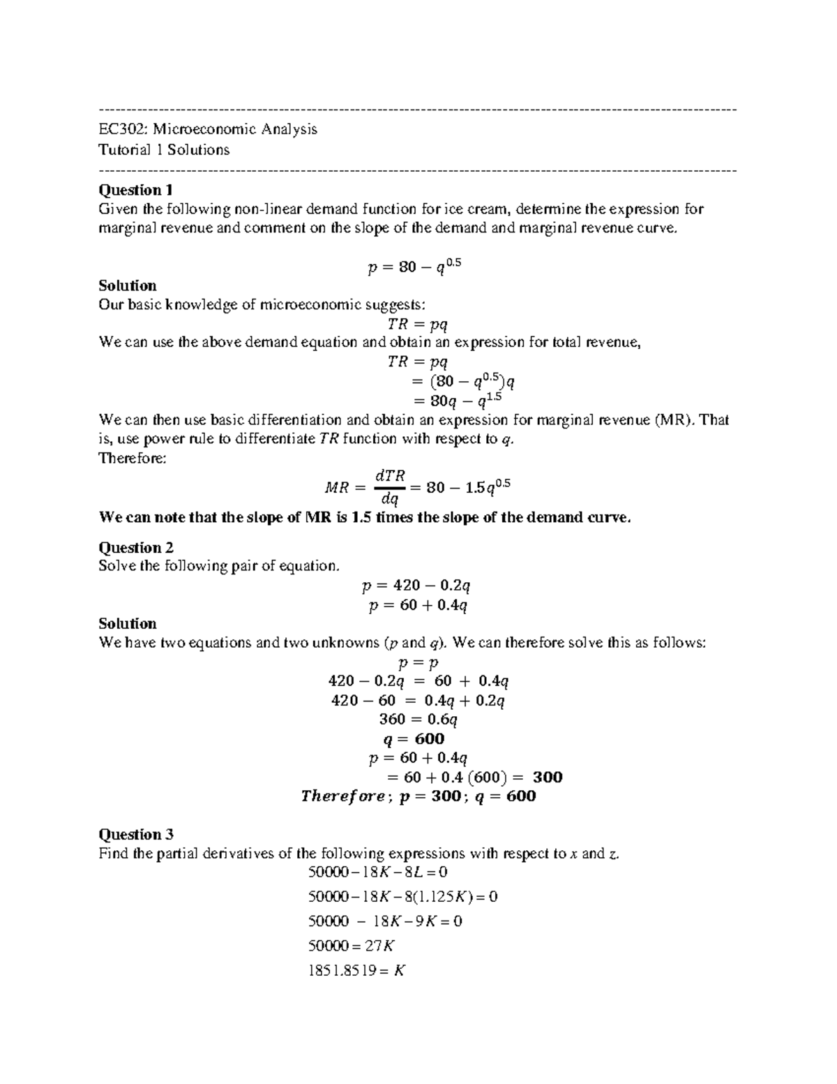 Tutorial 1 - Solutions - EC302: Microeconomic Analysis Tutorial 1 Solutions Question 1 Given the ...