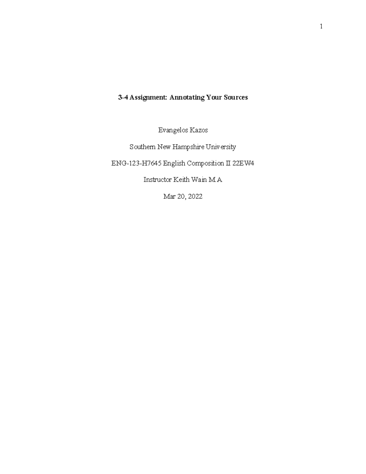 3 4 Assignment Annotating Your Sources 3 4 Assignment Annotating Your Sources Evangelos 3899